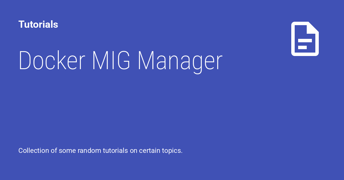 Docker MIG Manager - Tutorials