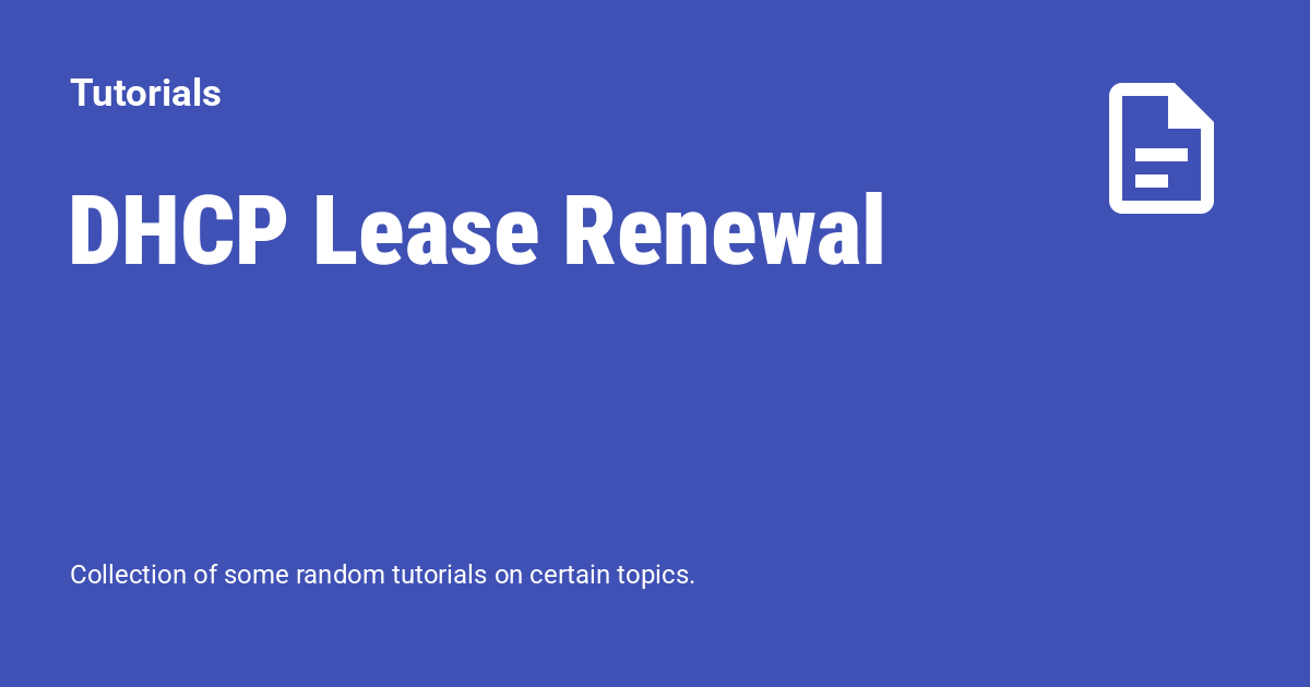 DHCP Lease Renewal - Tutorials