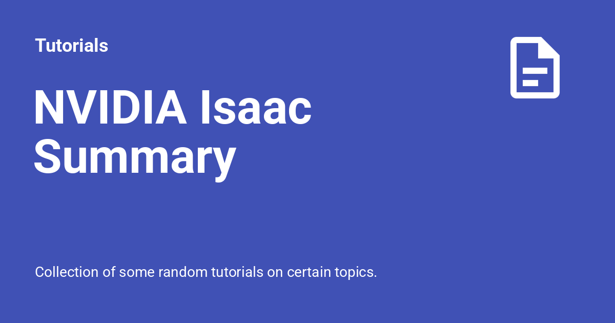 NVIDIA Isaac Summary - Tutorials